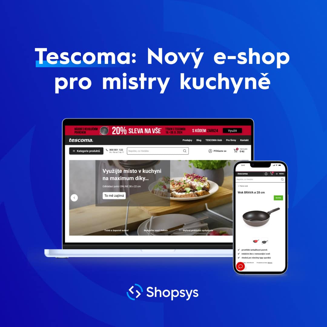 Nový e-shop na míru pro mistry kuchyně [case study: Tescoma] - Shopsys