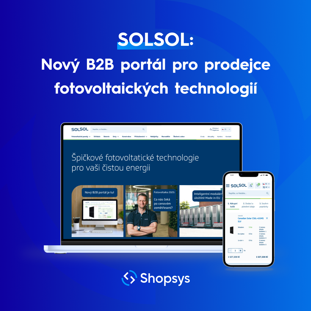 Nový B2B portál pro prodejce fotovoltaických technologií [SOLSOL] - Shopsys